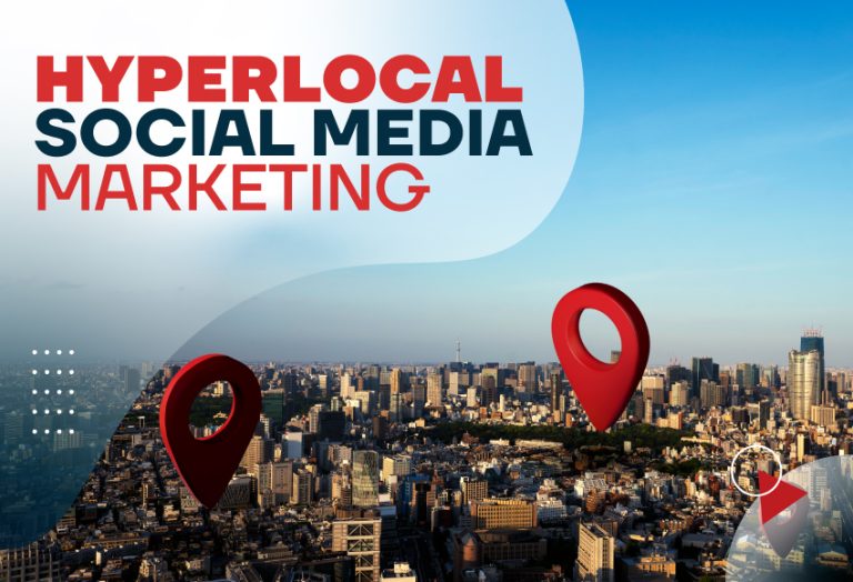 Mastering Hyperlocal Social Media Marketing