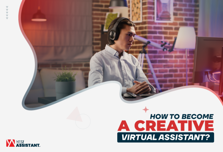 How to Become a Creative Virtual Assistant?