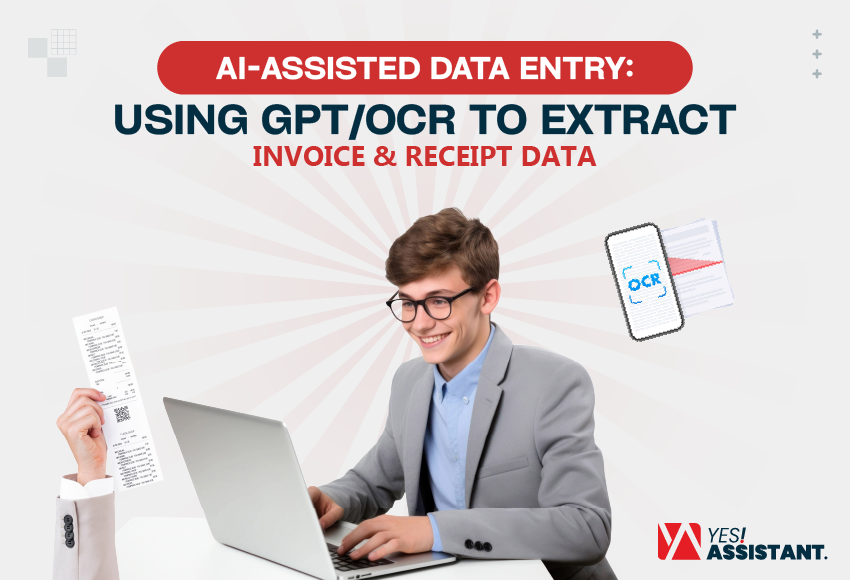 AI-Assisted Data Entry: Using GPT/OCR for Invoices & Receipt